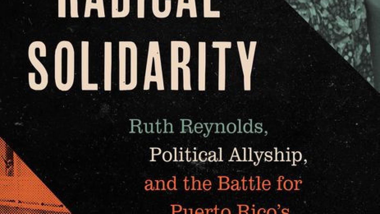 Radical Solidarity | lettersandsciencemag